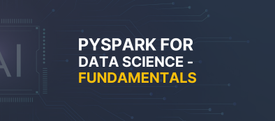 PySpark for Data Science - III: Data Analysis